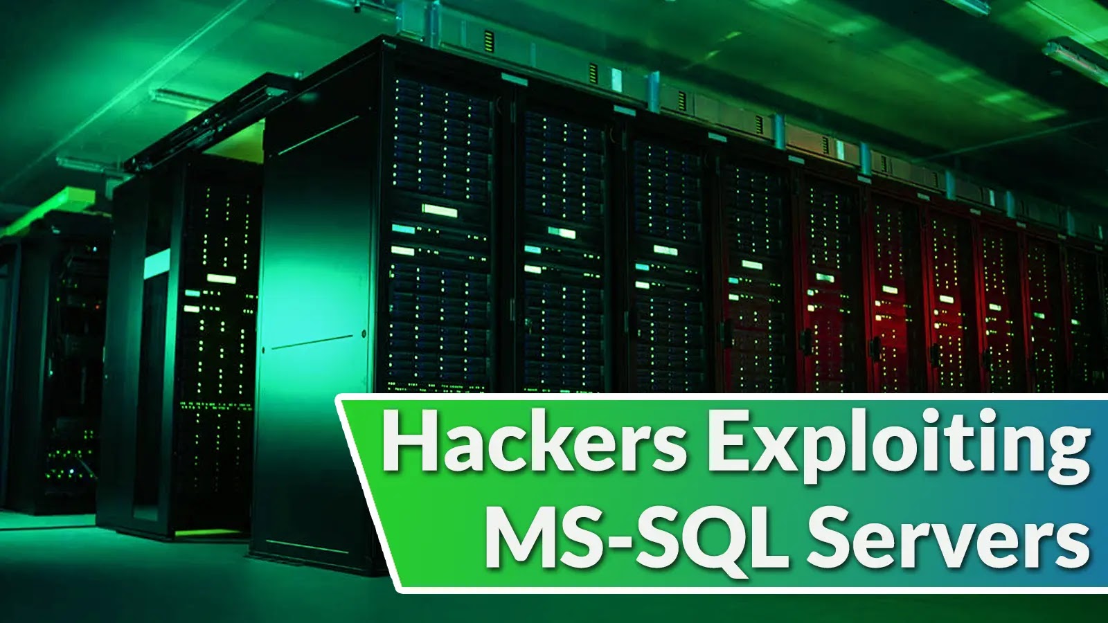 Hackers Exploiting MS-SQL Servers To Attack Windows Server Hackers Exploiting MS-SQL Servers To Attack Windows Server